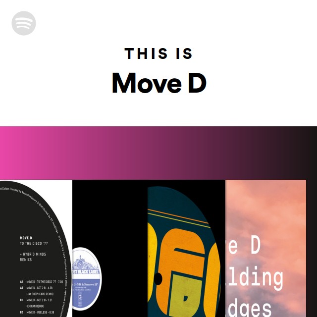 This Is Move D - playlist by Spotify | Spotify