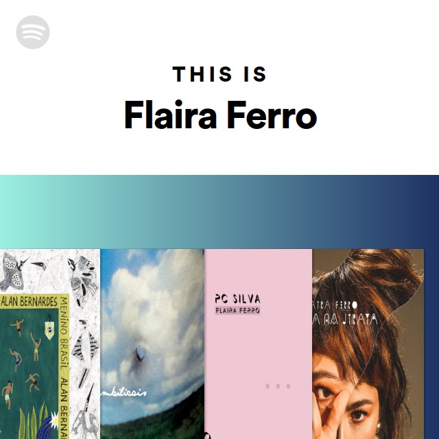 This Is Flaira Ferro | Spotify Playlist