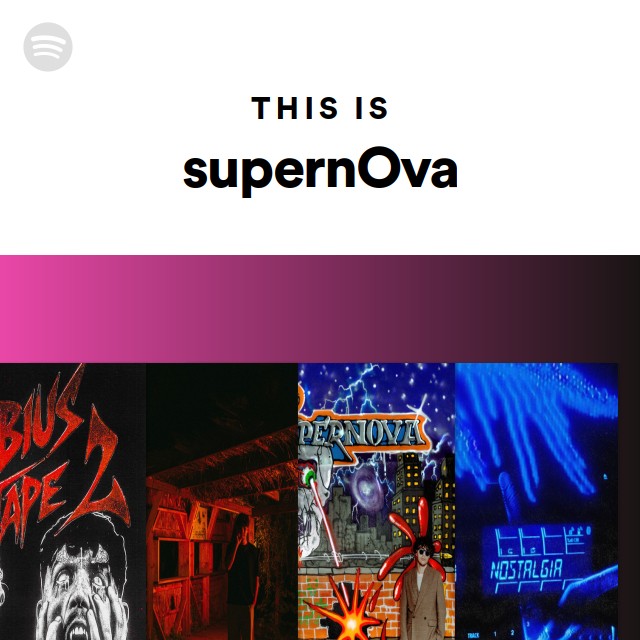 This Is supernOva | Spotify Playlist
