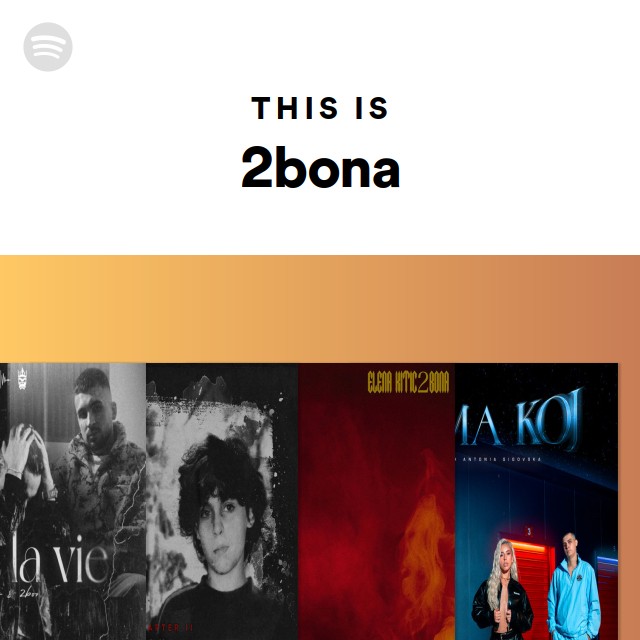 This Is 2bona | Spotify Playlist