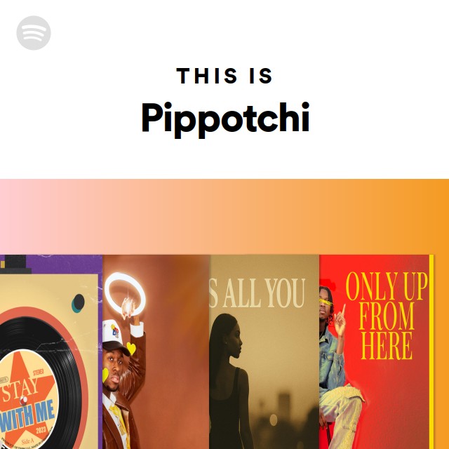 This Is Pippotchi - playlist by Spotify | Spotify