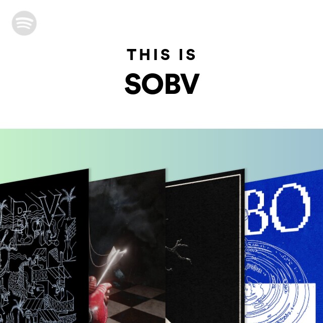 This Is SOBV - playlist by Spotify | Spotify