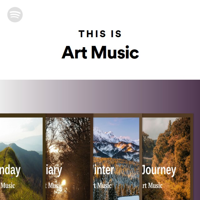 This Is Art Music - playlist by Spotify | Spotify