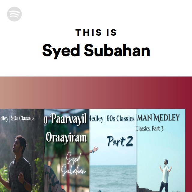 This Is Syed Subahan | Spotify Playlist
