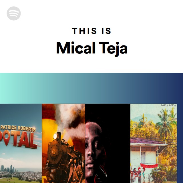 This Is Mical Teja - playlist by Spotify | Spotify