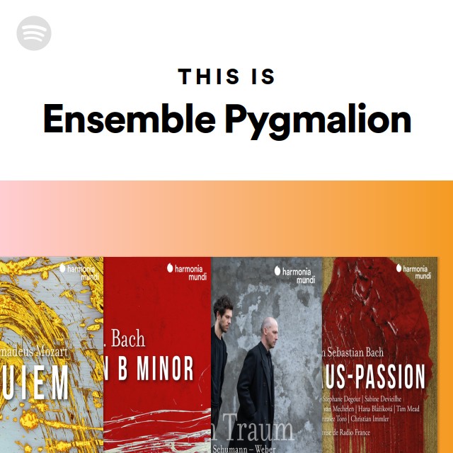 This Is Ensemble Pygmalion | Spotify Playlist