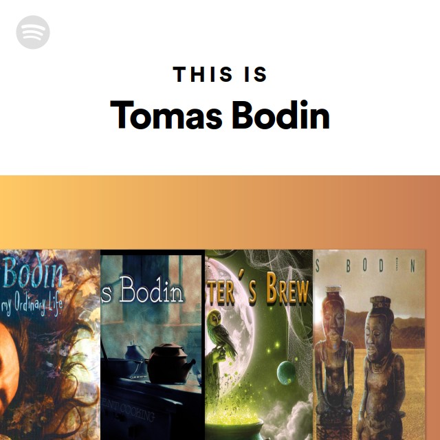 This Is Tomas Bodin | Spotify Playlist