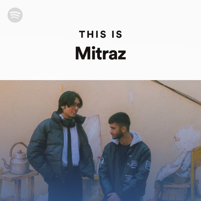 This Is Mitraz - playlist by Spotify | Spotify