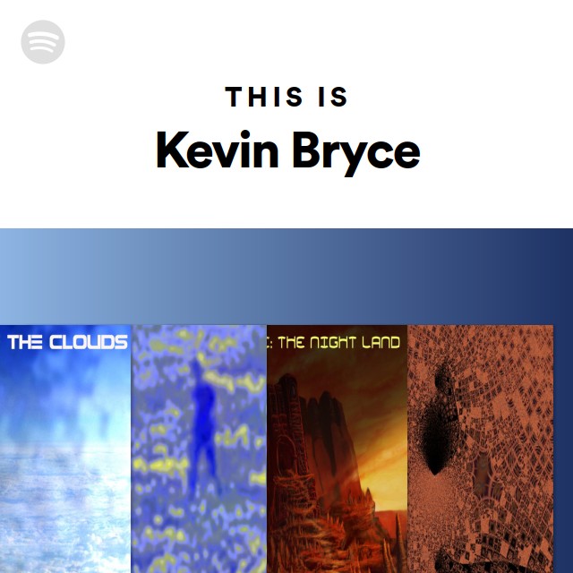 This Is Kevin Bryce - playlist by Spotify | Spotify