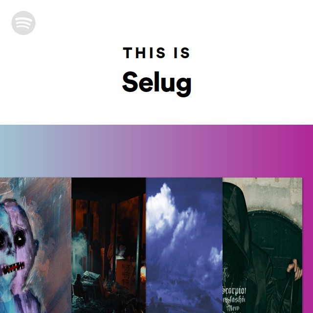This Is Selug - playlist by Spotify | Spotify