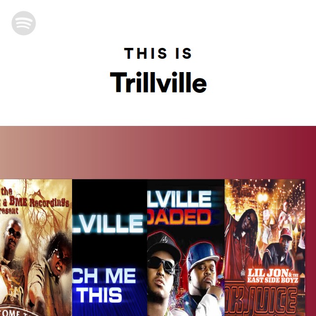 This Is Trillville - playlist by Spotify | Spotify