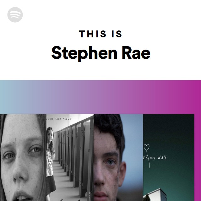 This Is Stephen Rae - playlist by Spotify | Spotify