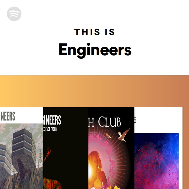 This Is Engineers - playlist by Spotify | Spotify