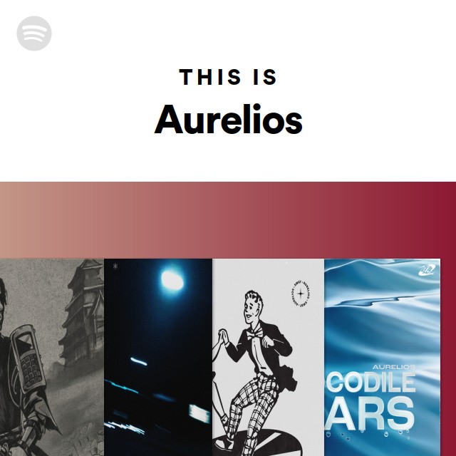 This Is Aurelios - playlist by Spotify | Spotify