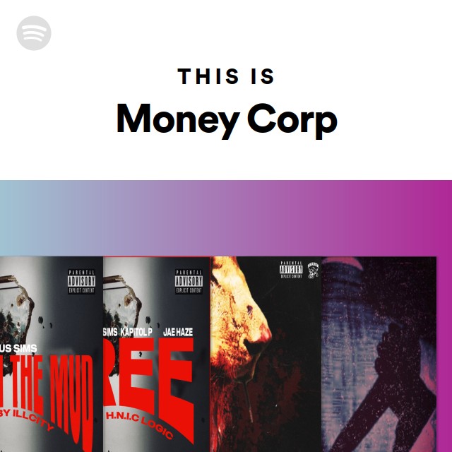This Is Money Corp - playlist by Spotify | Spotify