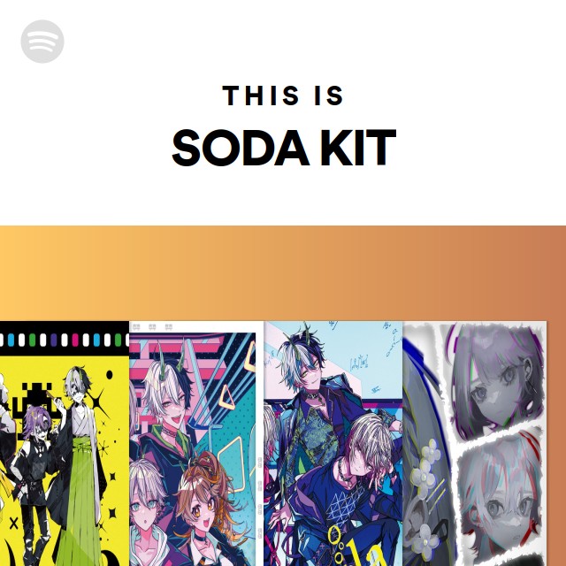 This Is SODA KIT | Spotify Playlist