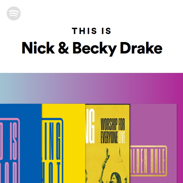 This Is Nick & Becky Drake | Spotify Playlist