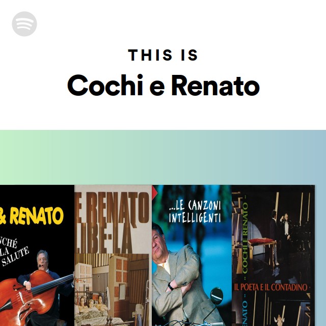 This Is Cochi e Renato - playlist by Spotify | Spotify