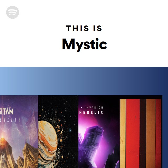 This Is Mystic | Spotify Playlist