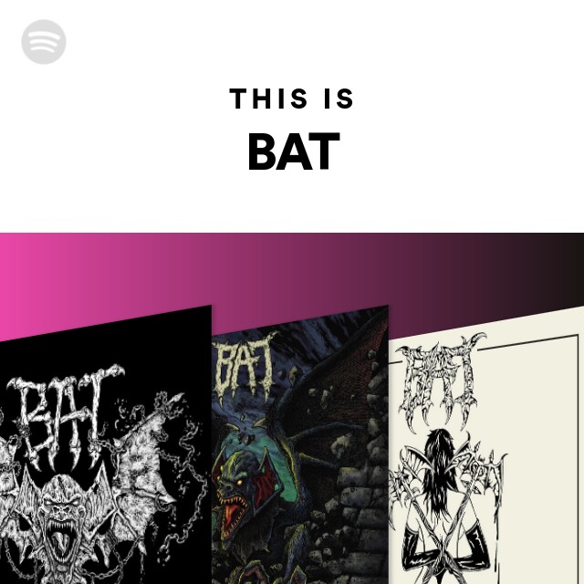 This Is BAT - playlist by Spotify | Spotify