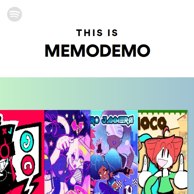 This Is MEMODEMO | Spotify Playlist