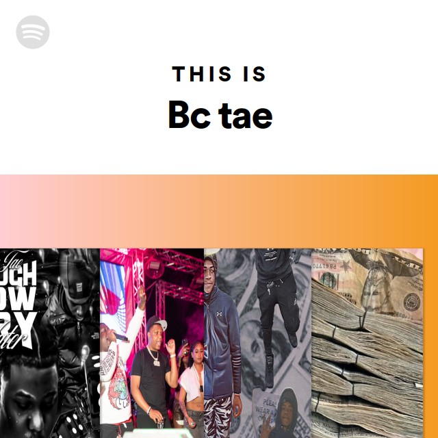 This Is Bc tae | Spotify Playlist