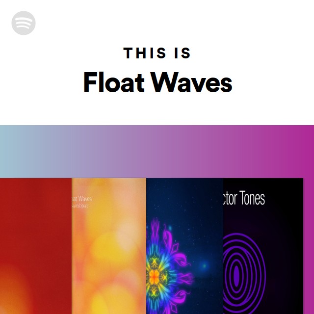 This Is Float Waves - playlist by Spotify | Spotify