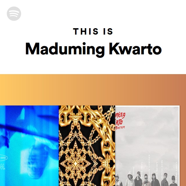 This Is Maduming Kwarto | Spotify Playlist