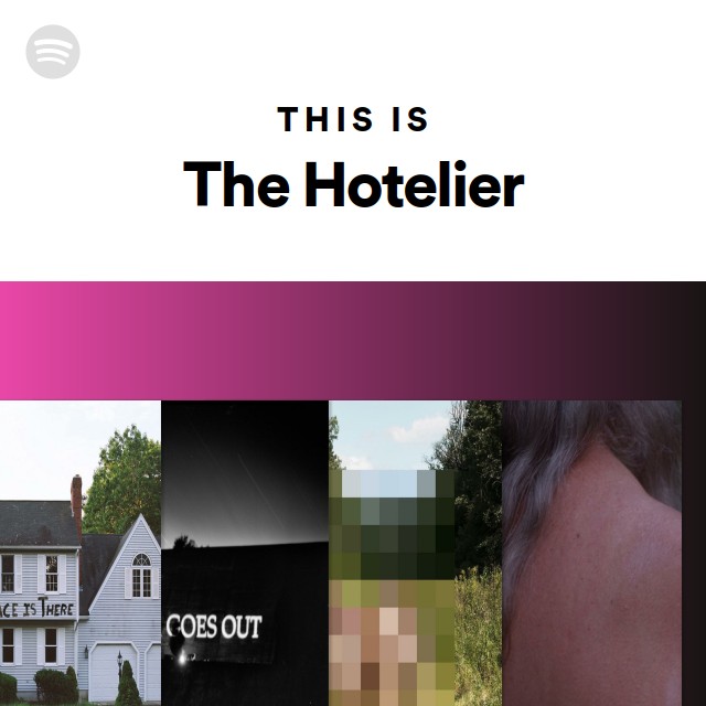 This Is The Hotelier | Spotify Playlist