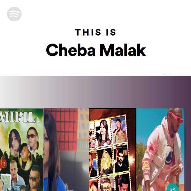 This Is Cheba Malak | Spotify Playlist