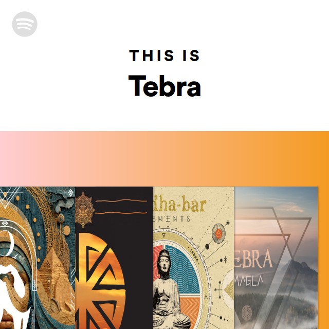 This Is Tebra - playlist by Spotify | Spotify