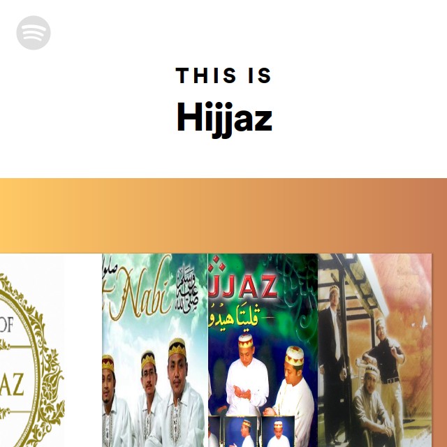 This Is Hijjaz - playlist by Spotify | Spotify