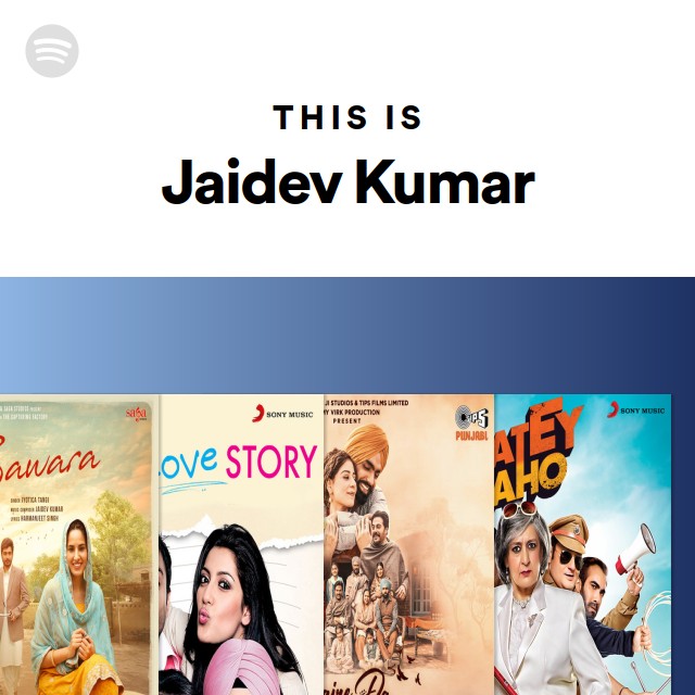 This Is Jaidev Kumar - playlist by Spotify | Spotify