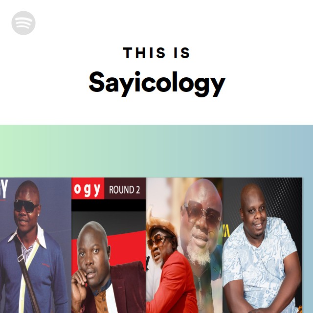 This Is Sayicology | Spotify Playlist