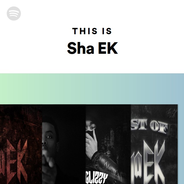 This Is Sha EK - playlist by Spotify | Spotify