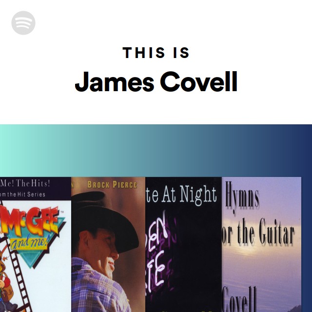 This Is James Covell - playlist by Spotify | Spotify