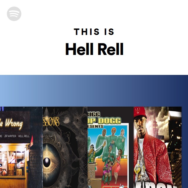This Is Hell Rell - playlist by Spotify | Spotify