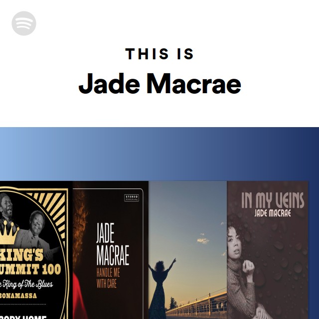 This Is Jade Macrae - playlist by Spotify | Spotify