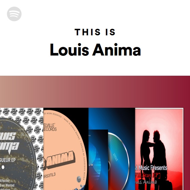 This Is Louis Anima - playlist by Spotify | Spotify