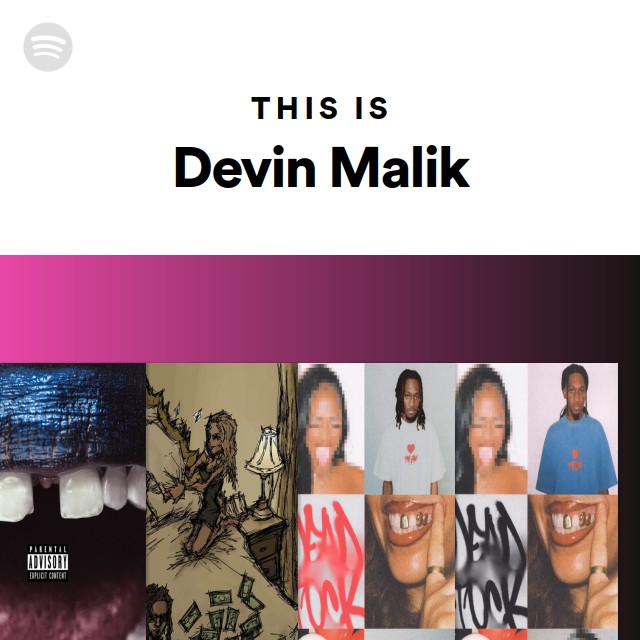 This Is Devin Malik - playlist by Spotify | Spotify