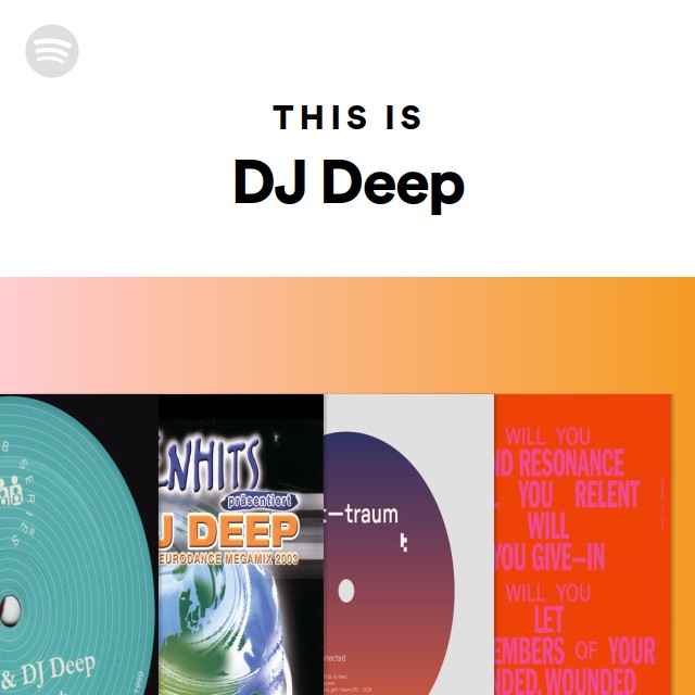 This Is DJ Deep - playlist by Spotify | Spotify