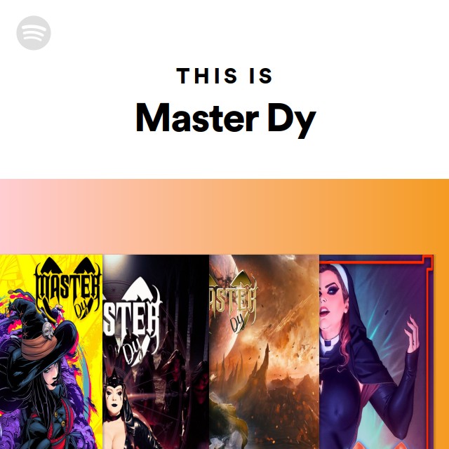 This Is Master Dy - playlist by Spotify | Spotify