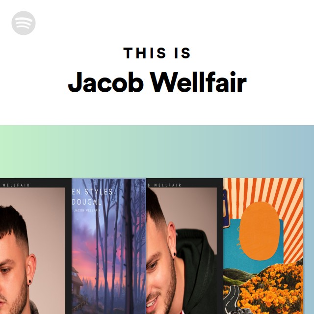 This Is Jacob Wellfair | Spotify Playlist