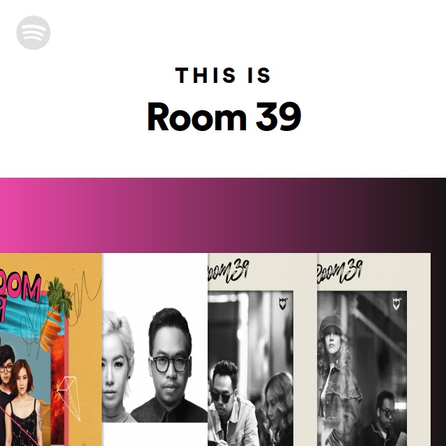 This Is Room 39 - playlist by Spotify | Spotify