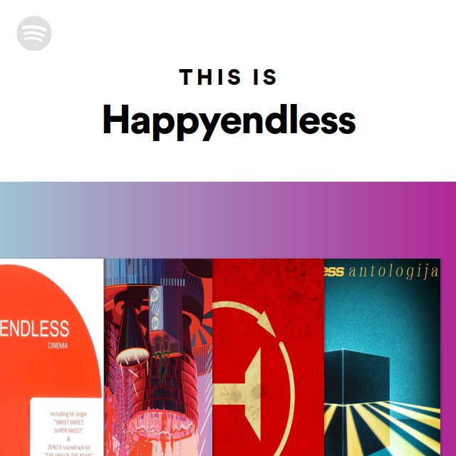 This Is Happyendless - playlist by Spotify | Spotify
