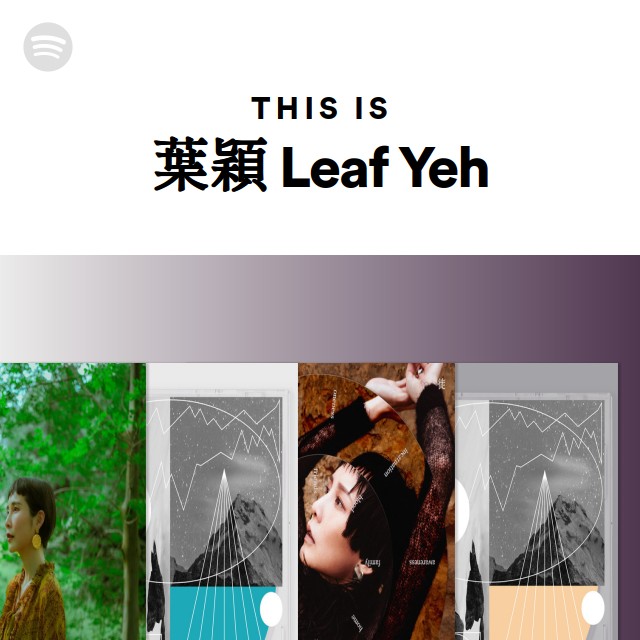 This Is leafyeh - playlist by Spotify | Spotify