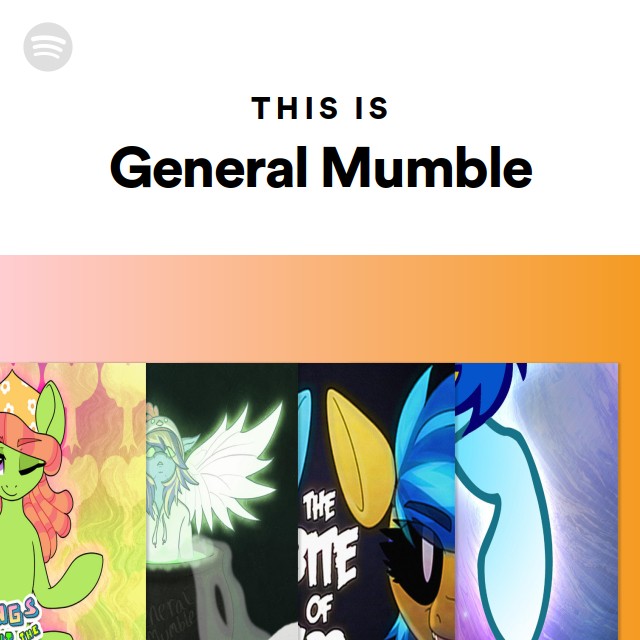 This Is General Mumble - playlist by Spotify | Spotify