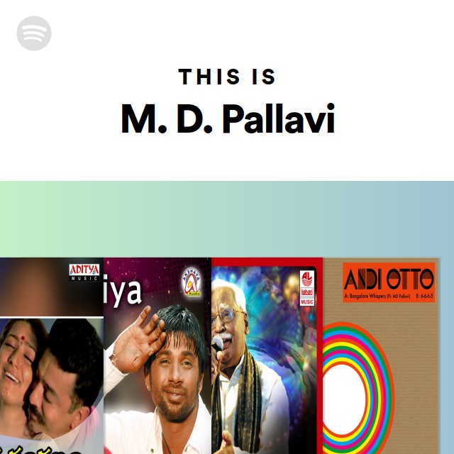 This Is M. D. Pallavi - playlist by Spotify | Spotify