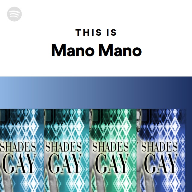 This Is Mano Mano - playlist by Spotify | Spotify