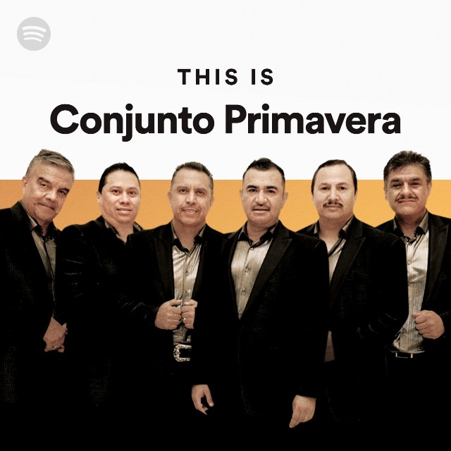 This Is Conjunto Primavera - playlist by Spotify | Spotify
